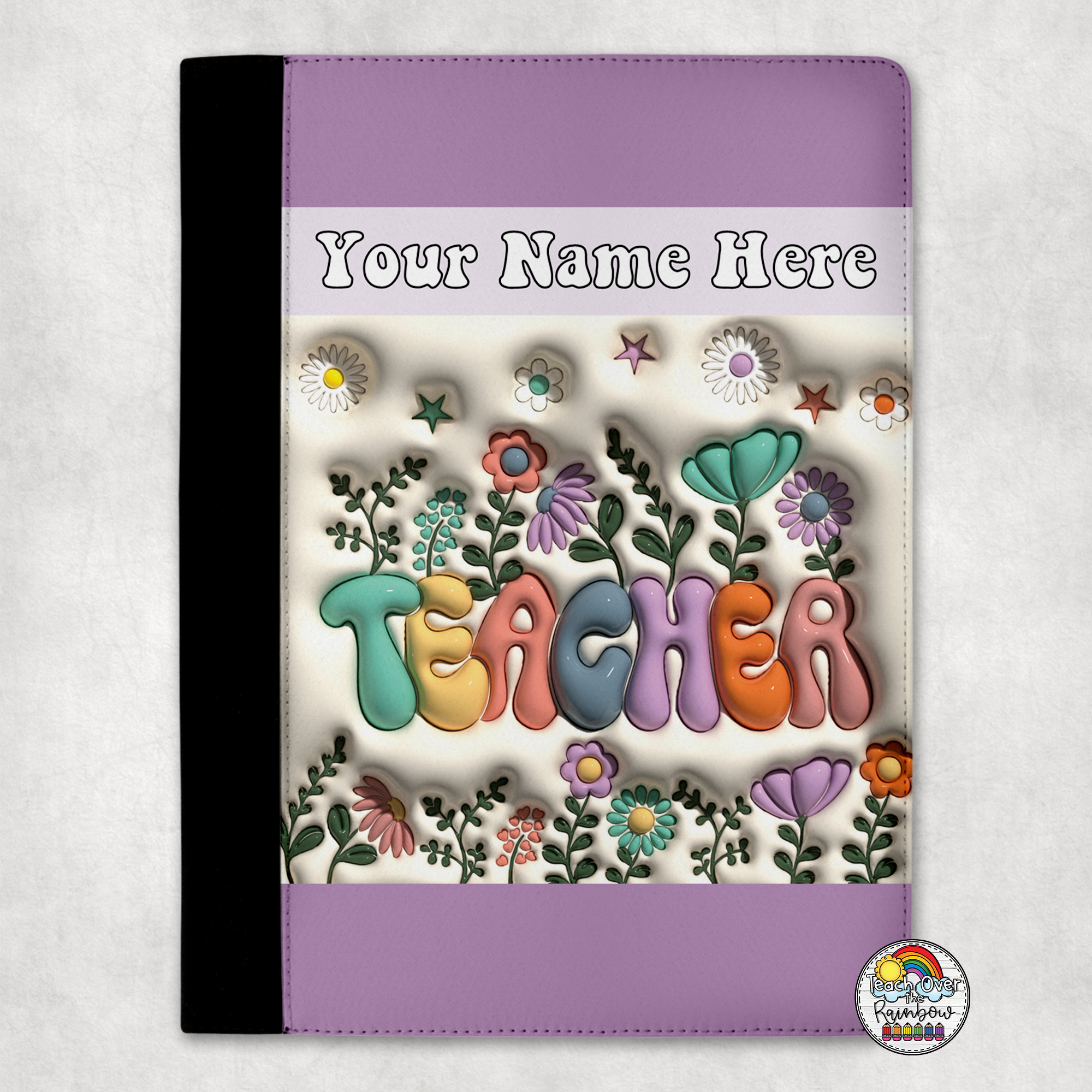 Teacher Floral Portfolio – Teach Over the Rainbow