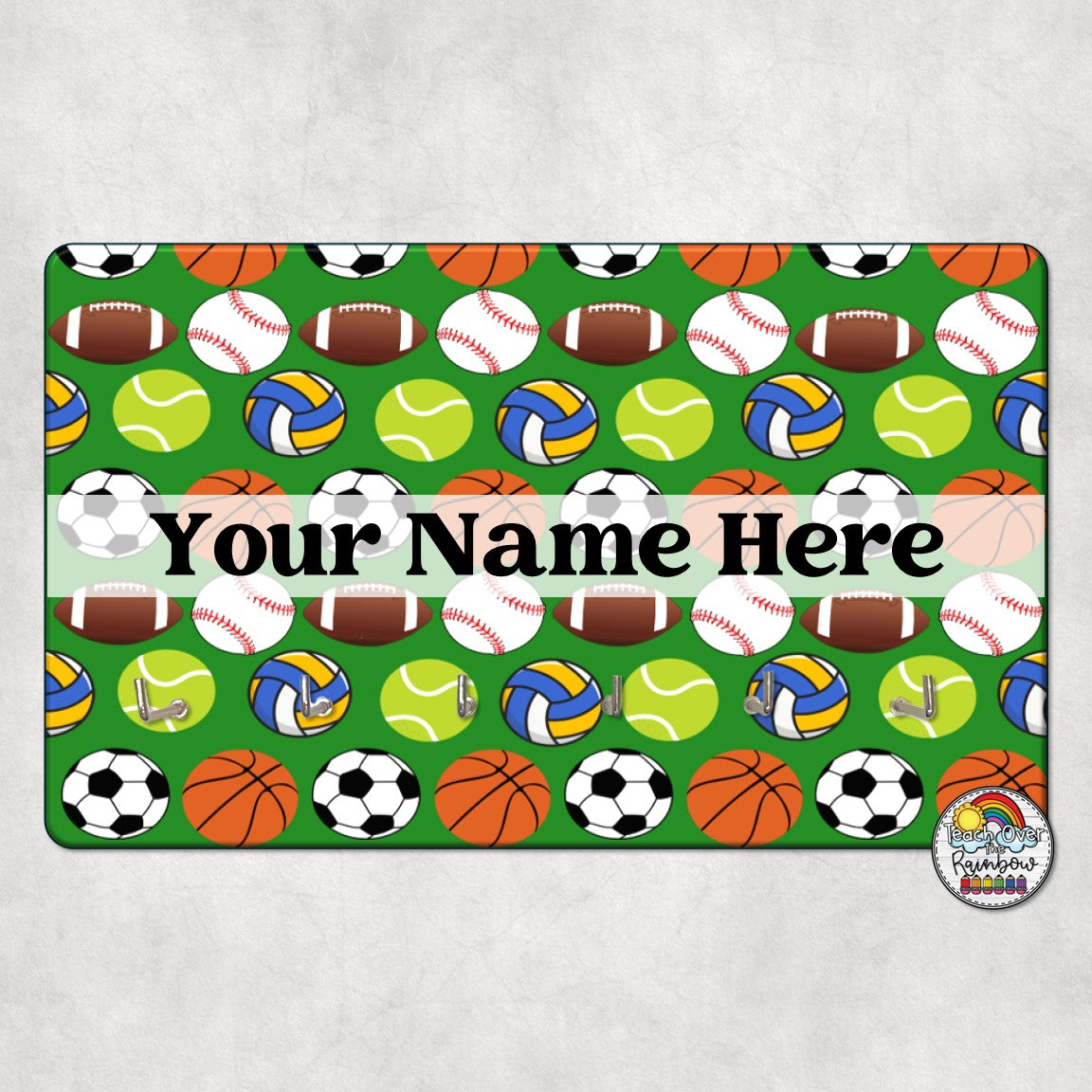 All of the Sports-Hall Pass Holder| Teach Over the Rainbow