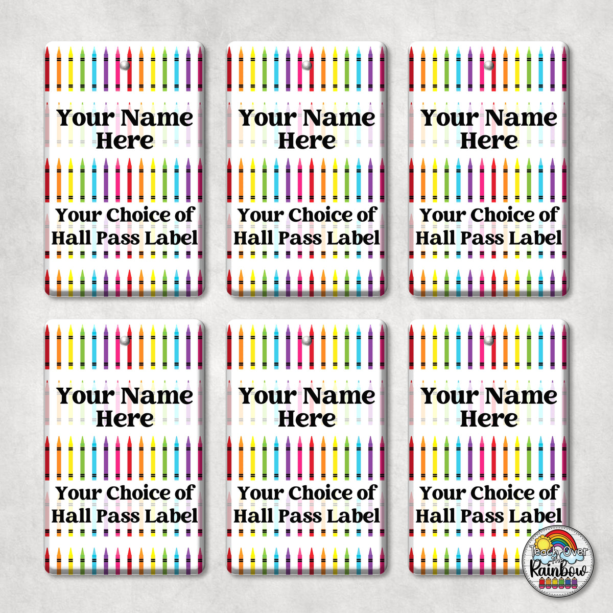 All the Crayons-Hall Pass Set| Teach Over the Rainbow