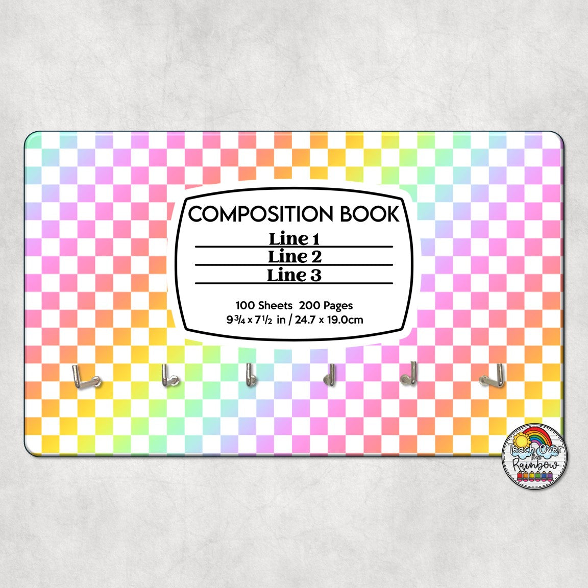 Checker Composition-Hall Pass Holder| Teach Over the Rainbow