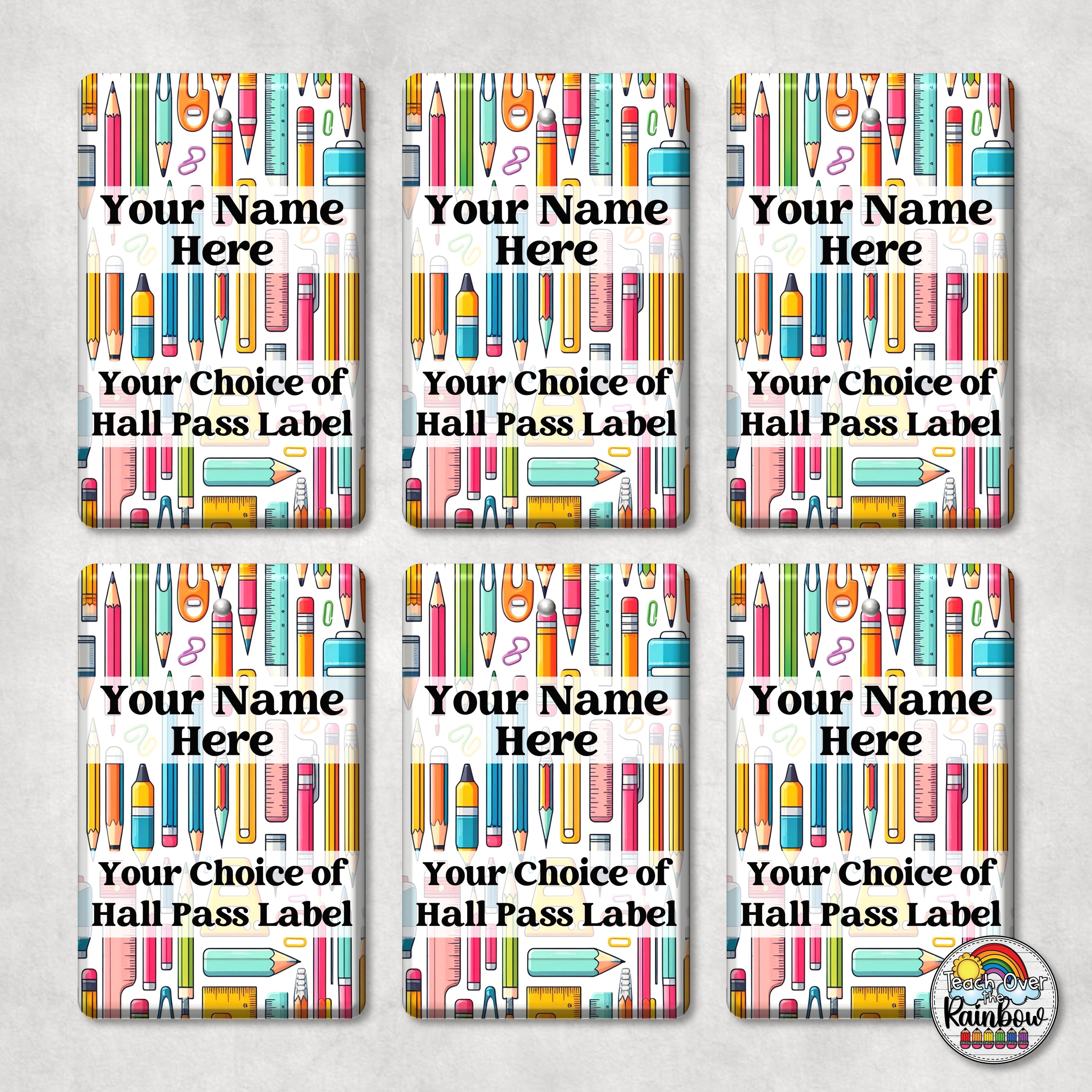 School Supplies 2- Hall Pass Set – Teach Over the Rainbow