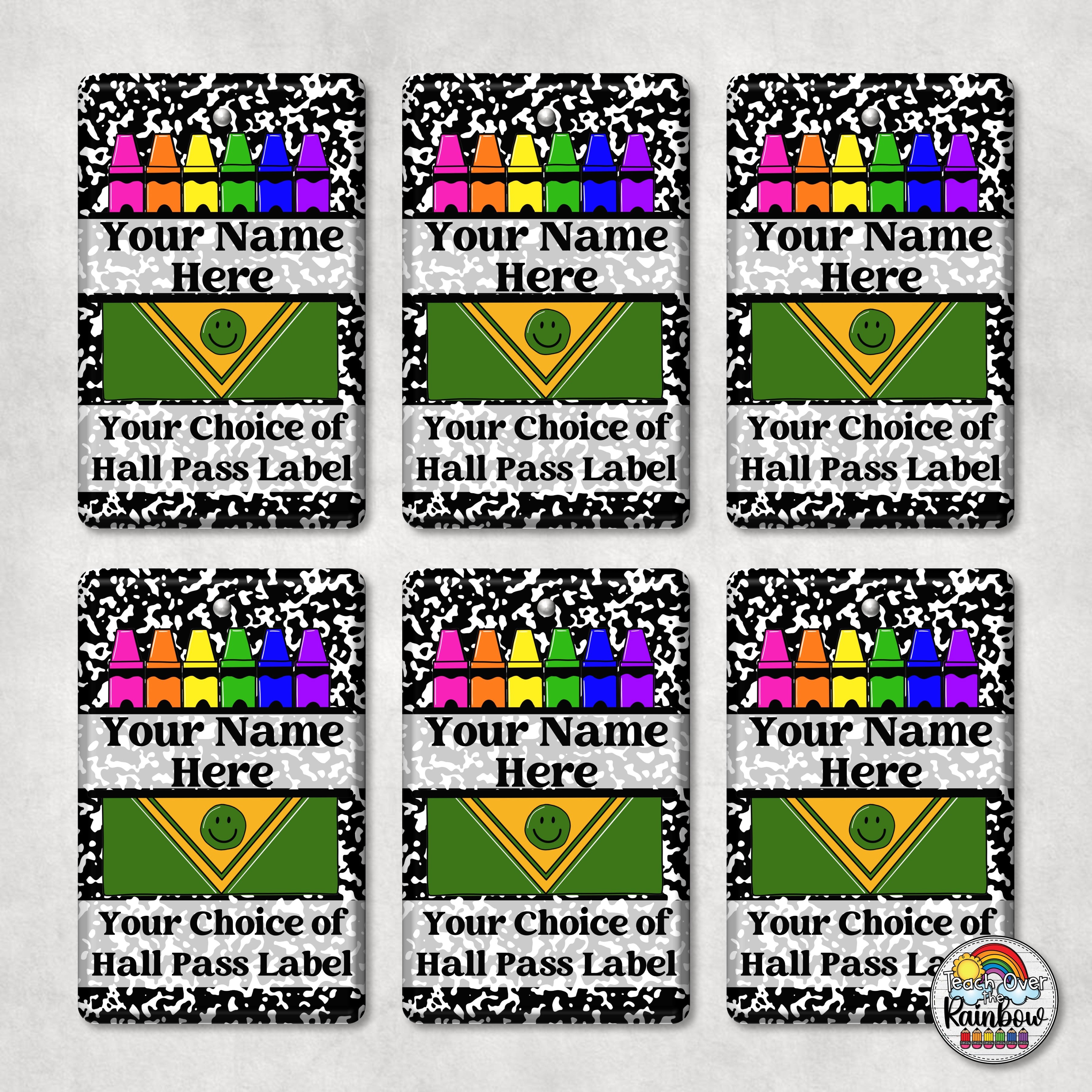 Bright Crayons- Hall Pass Set – Teach Over the Rainbow