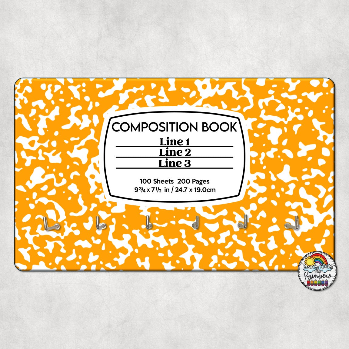 Composition Book-Hall Pass Holder| Teach Over the Rainbow