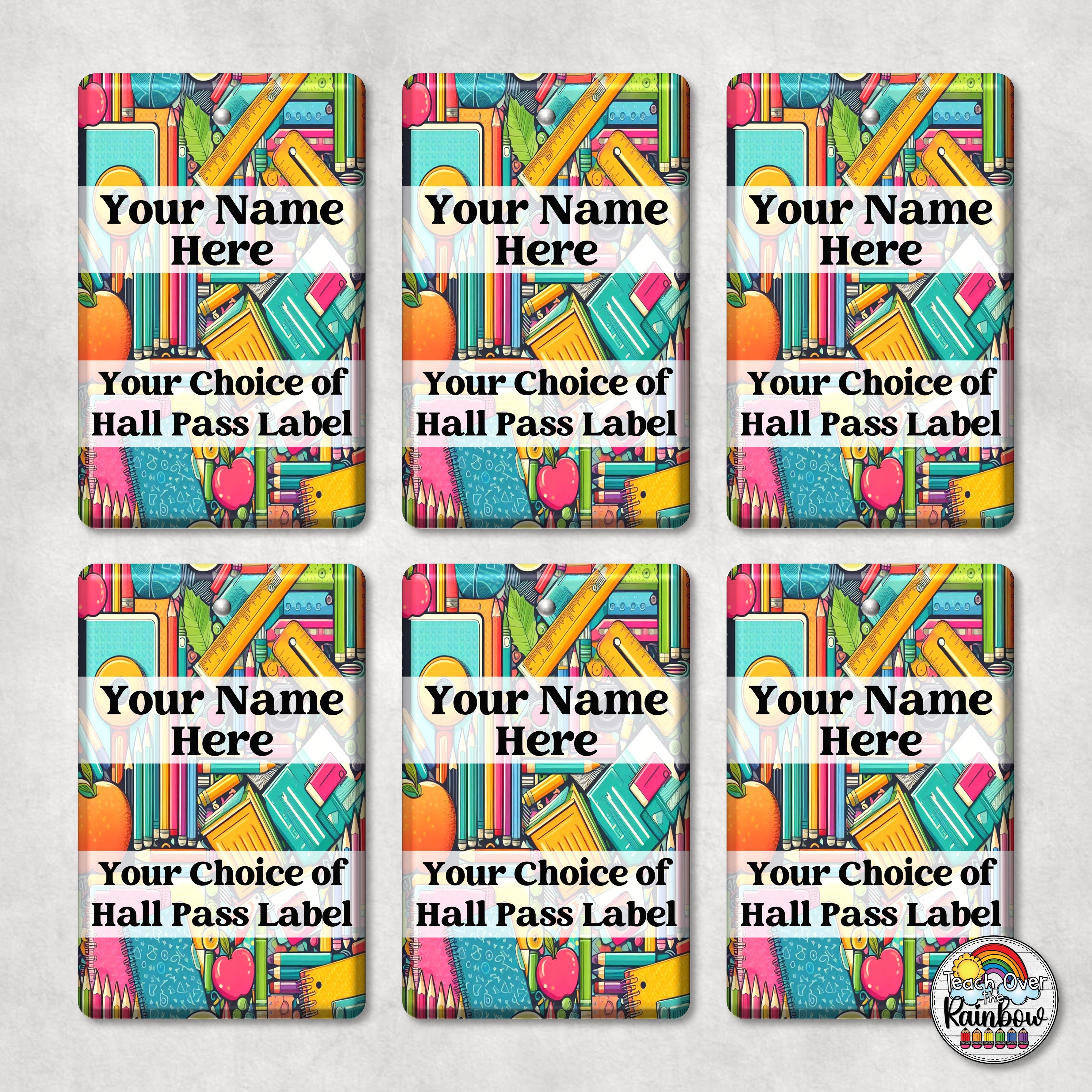 School Supplies 3- Hall Pass Set – Teach Over the Rainbow