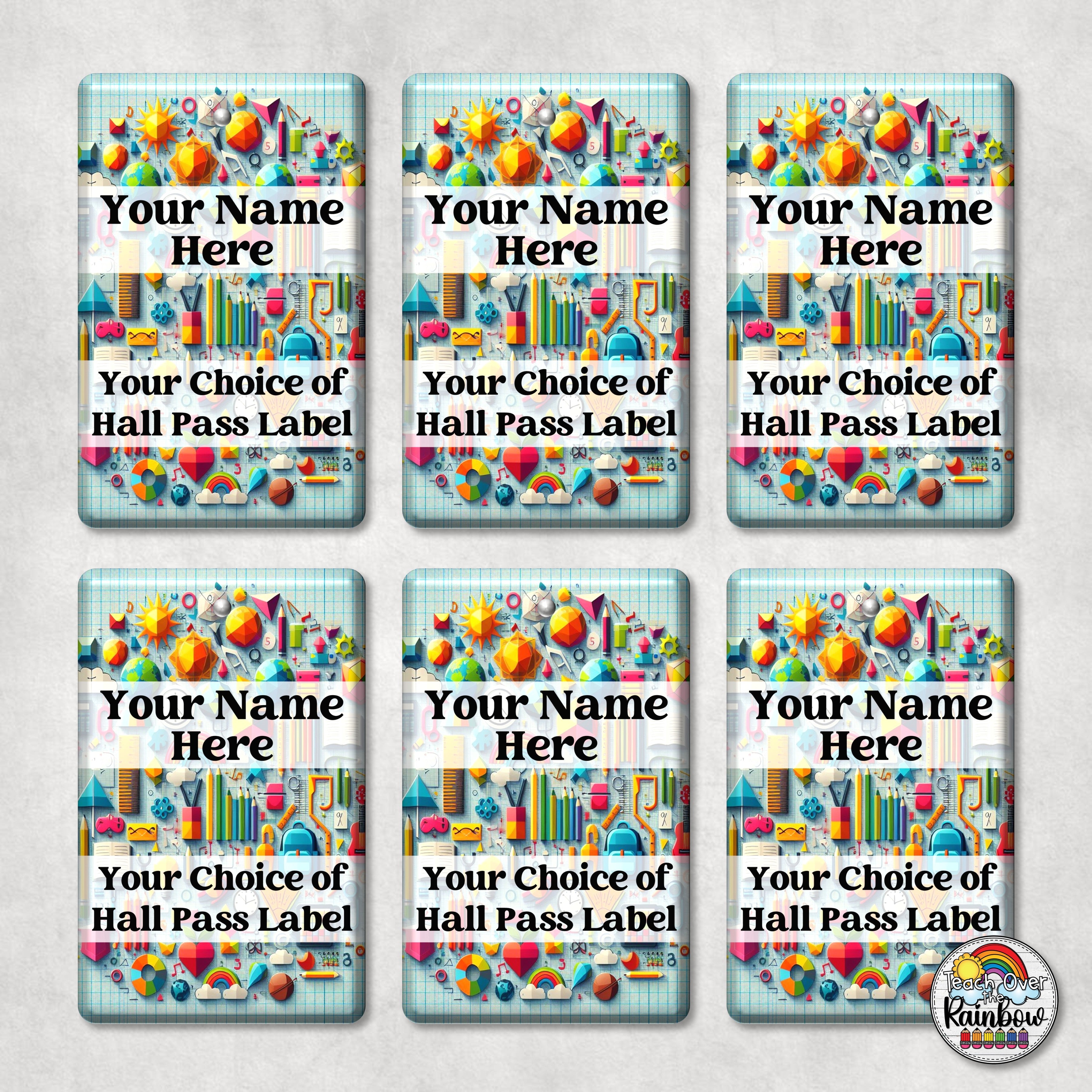 School Supplies 4- Hall Pass Set – Teach Over the Rainbow
