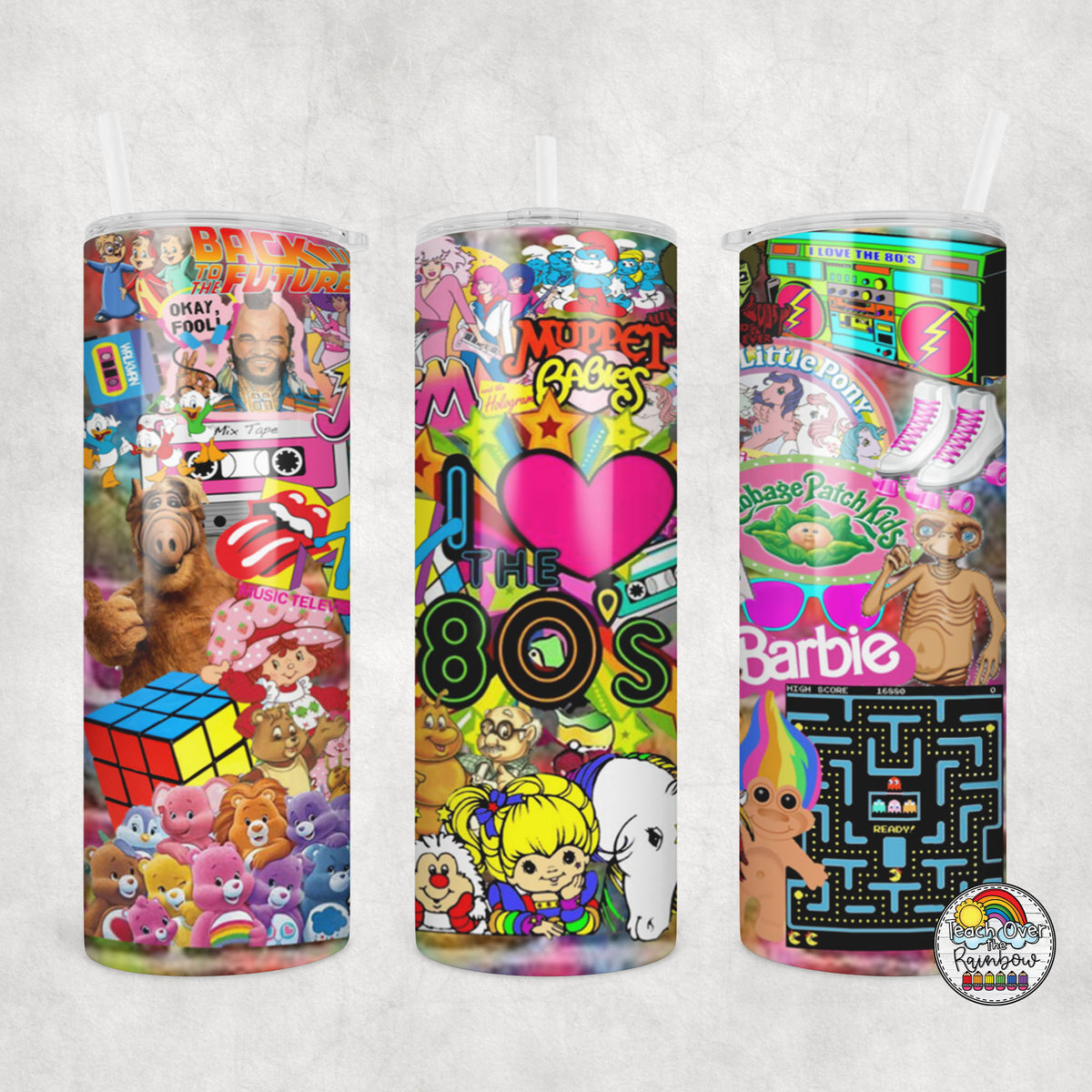 I Love the 80's Tumbler| Teach Over the Rainbow