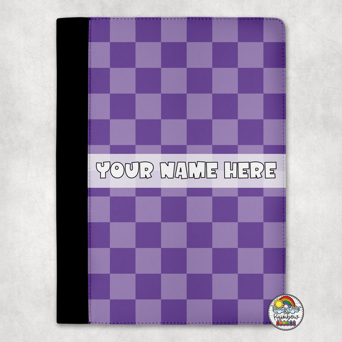 Plain Checkered 1 Portfolio| Teach Over the Rainbow