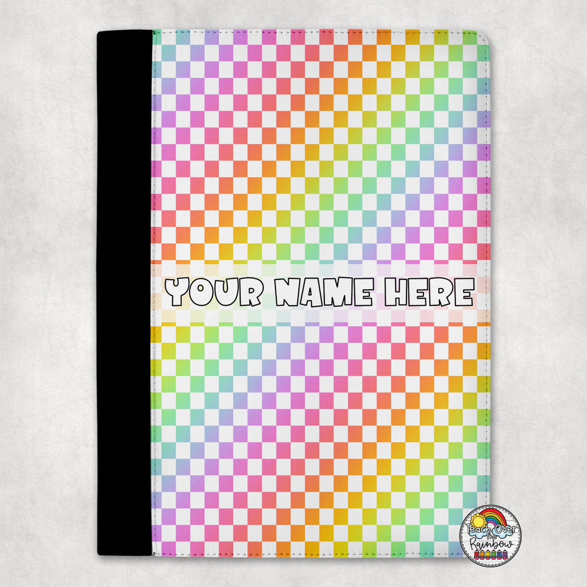 Rainbow Checker Portfolio| Teach Over the Rainbow