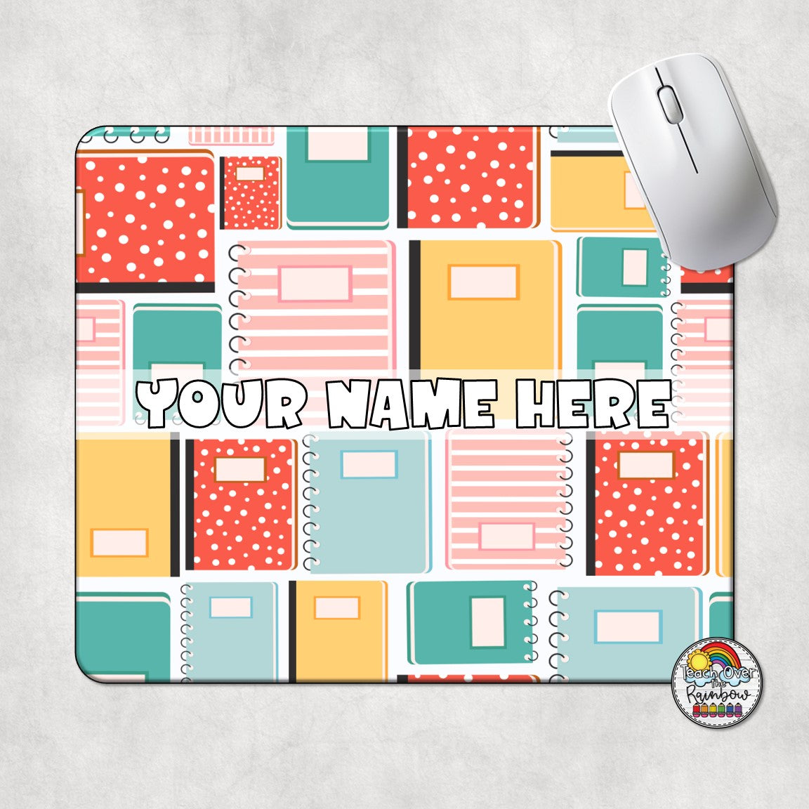 Composition Mouse Pad| Teach Over the Rainbow