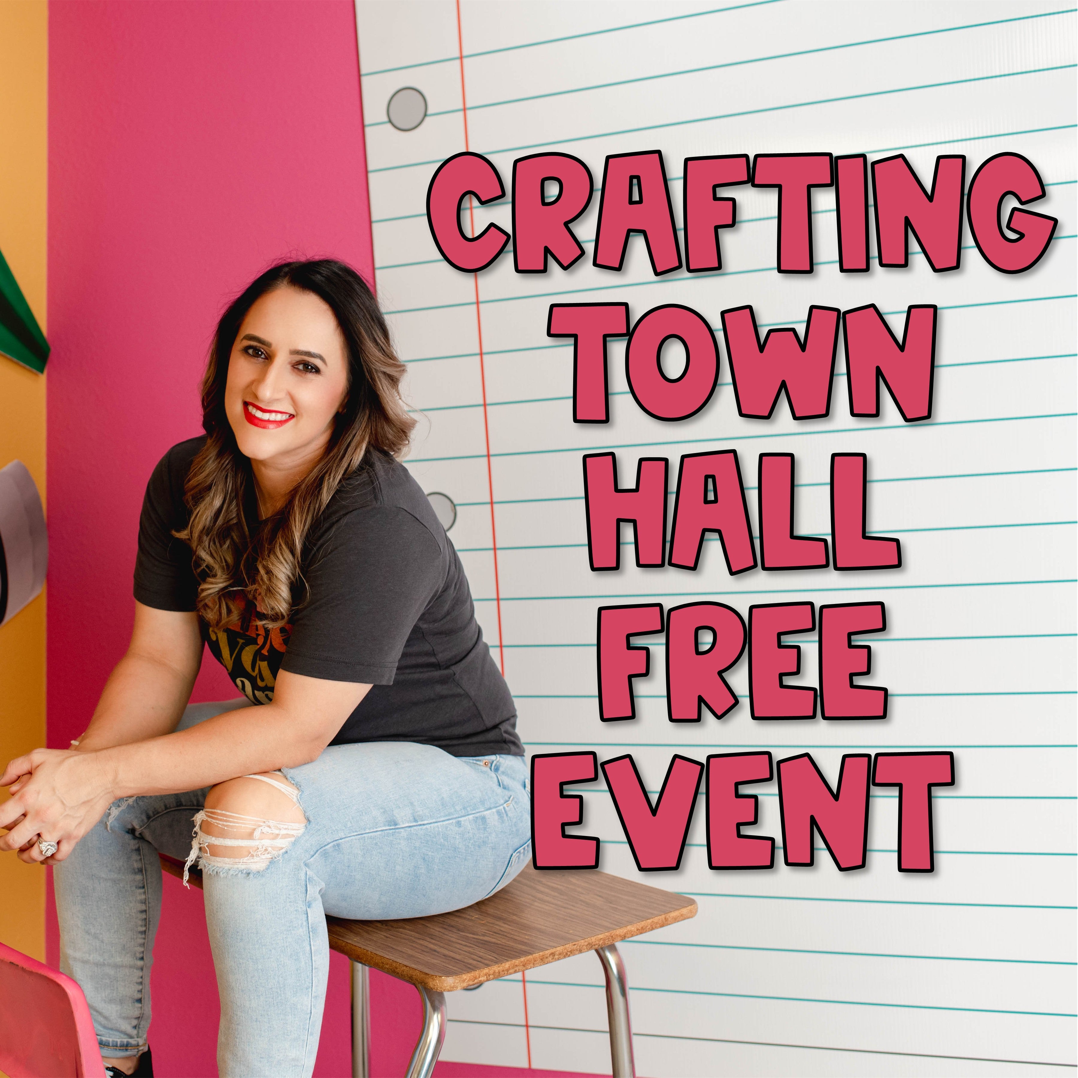 Crafting Town Hall Free Event – Teach Over the Rainbow