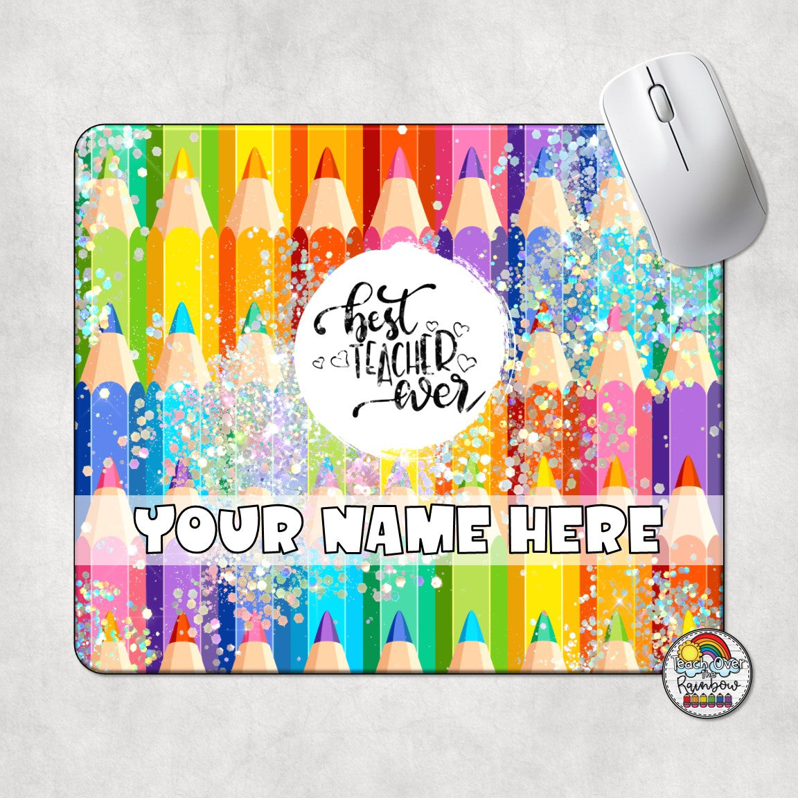 Bright Pencils Mouse Pad| Teach Over the Rainbow