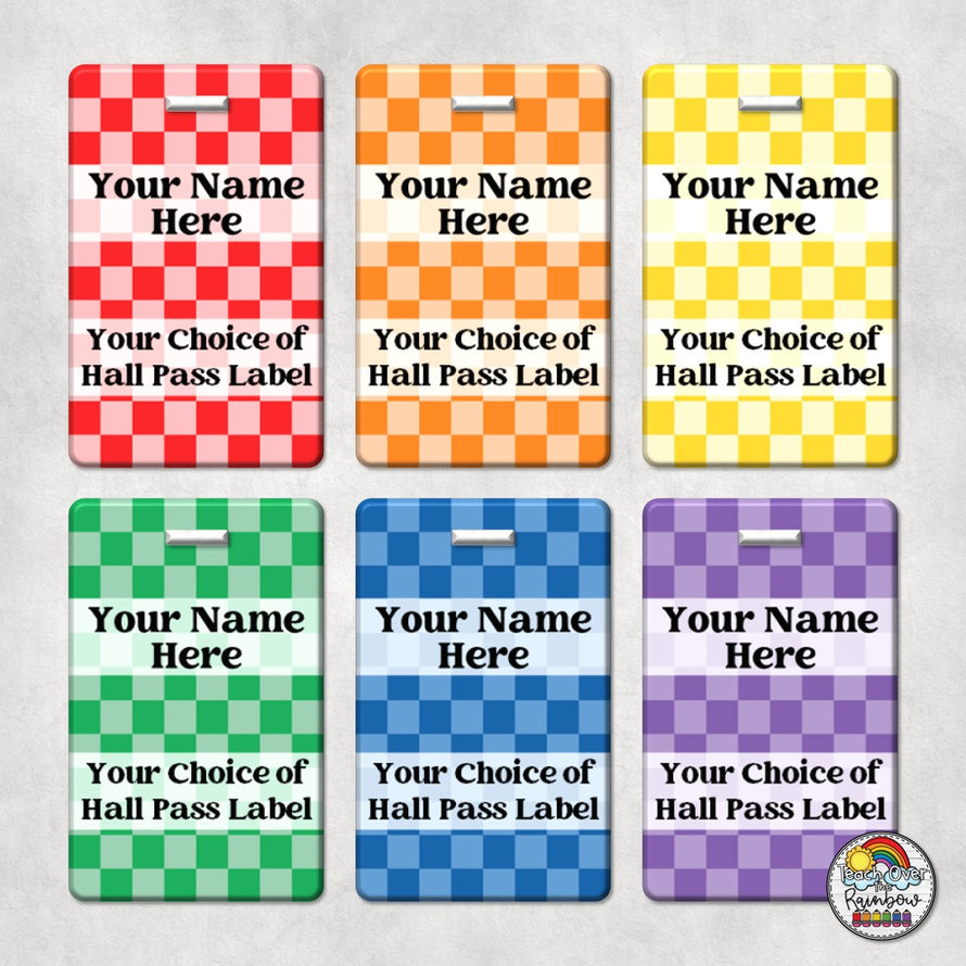 Hall Passes| Teach Over the Rainbow