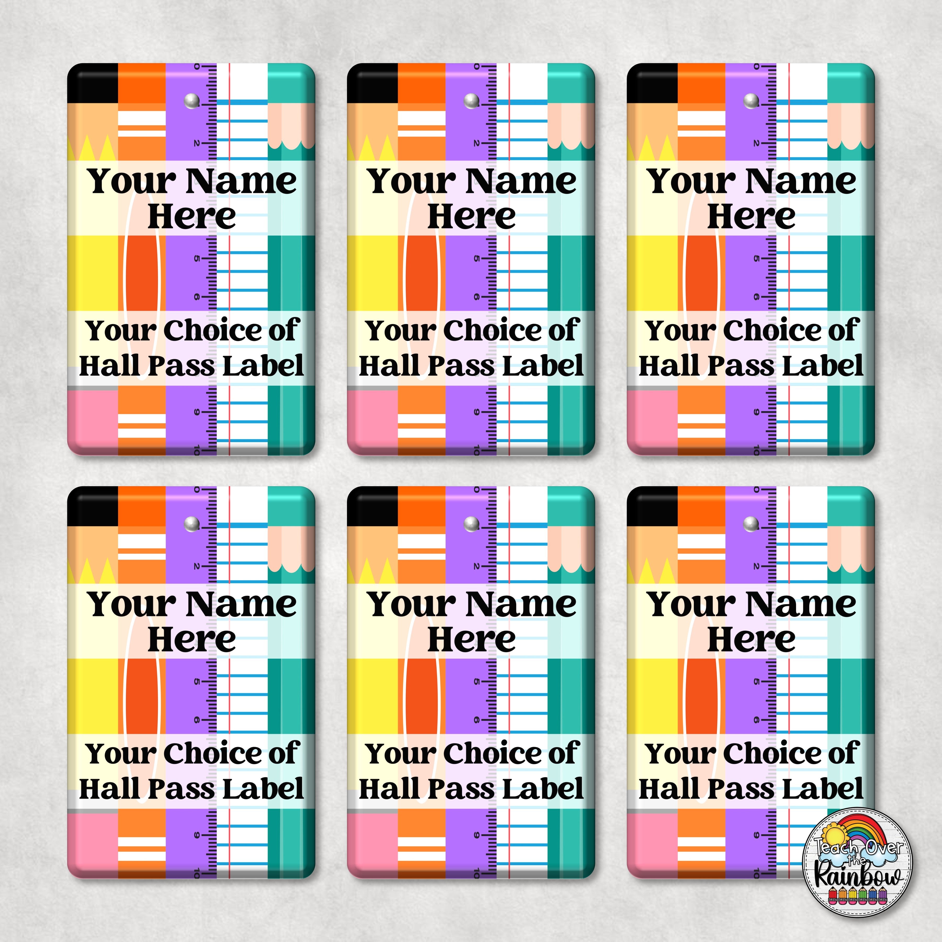 School Supplies 1- Hall Pass Set – Teach Over the Rainbow