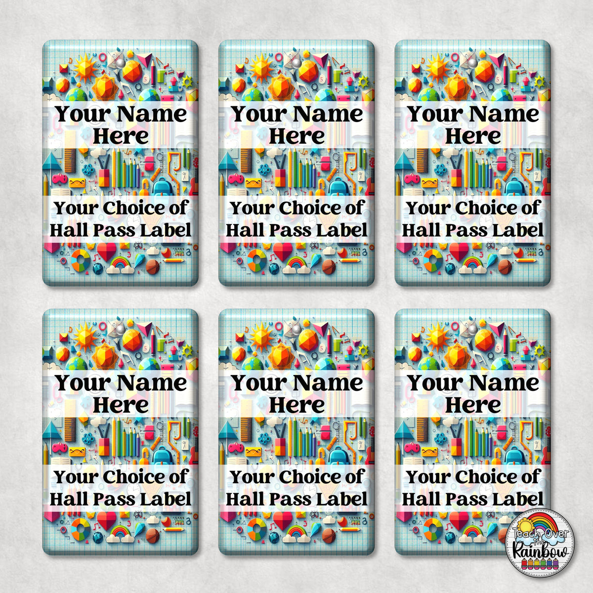 School Supplies 4-Hall Pass Set| Teach Over the Rainbow