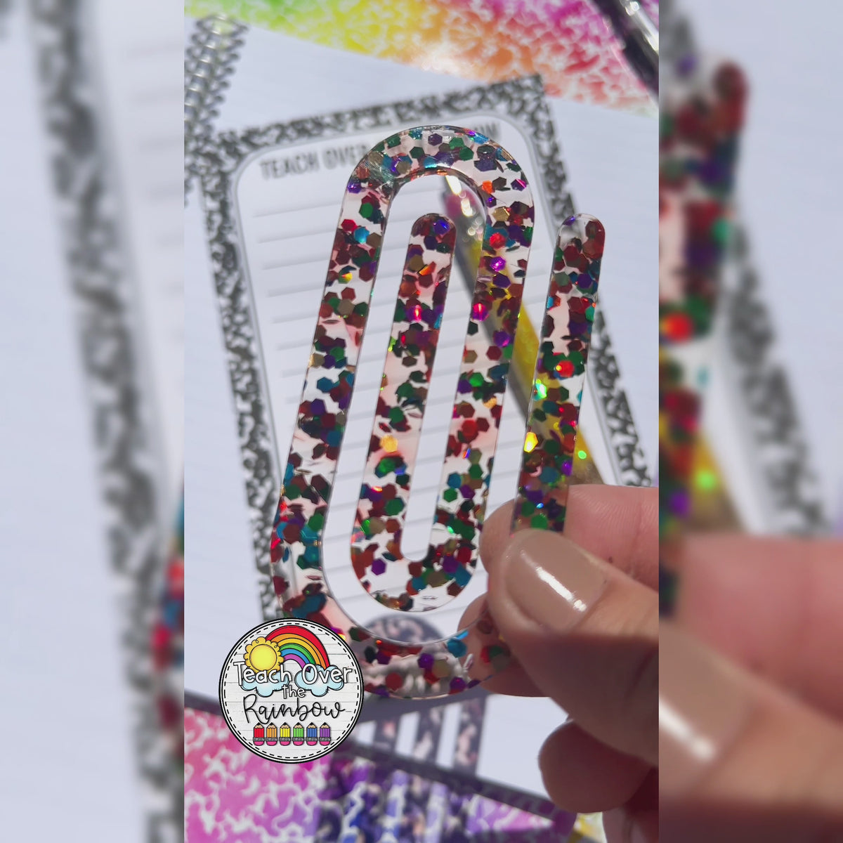 It's a Party Specialty Acrylic Paperclip| Teach Over the Rainbow