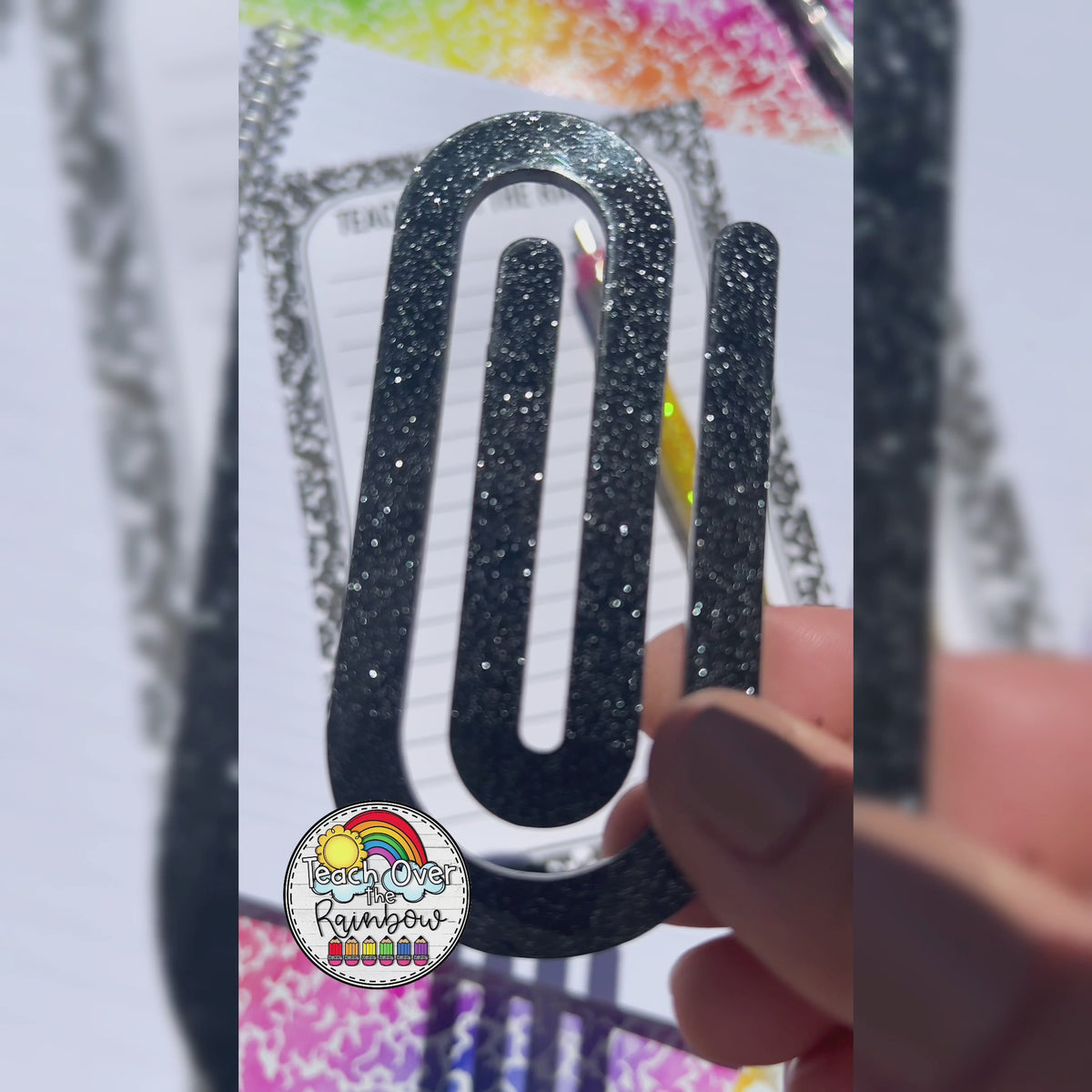 Black Glitter Specialty Acrylic Paperclip| Teach Over the Rainbow